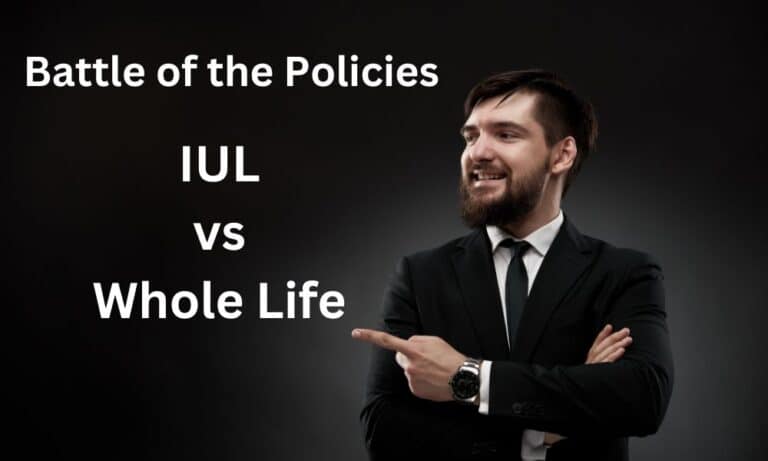 IUL Vs Whole Life Insurance - Ultimate Showdown
